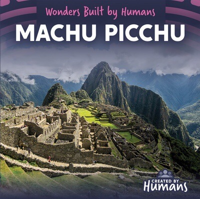 Machu Picchu | Rosen Publishing