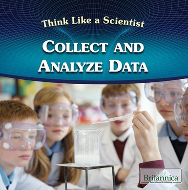 Collect and Analyze Data | Rosen Publishing