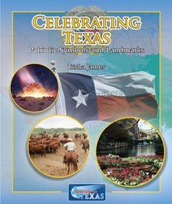 Celebrating Texas | Rosen Publishing